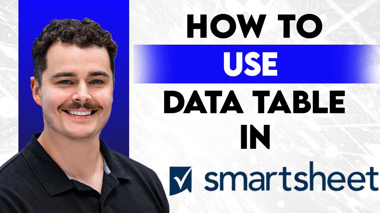 How To Use Smartsheet Data Table [2026 Guide] - YouTube