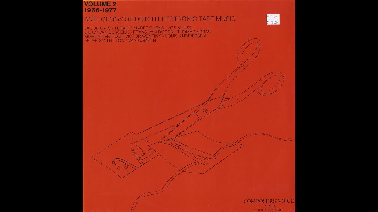 "Anthology Of Dutch Electronic Tape Music, Volume 2 1966-1977" [CP-020/ ...