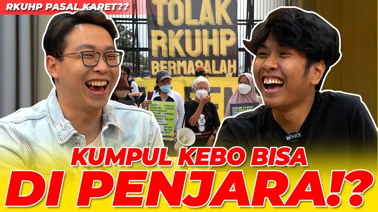KUMPUL KEBO BISA DI PENJARA!? RKUHP PASAL KARET 2 PAKAI SAMBAL ...
