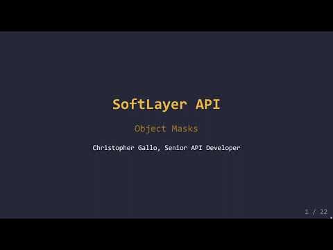 SoftLayer API: Object Masks - YouTube