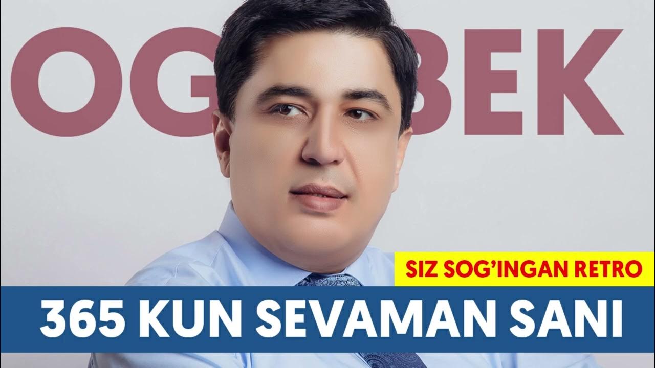 Og'abek Sobirov-365 kun sevaman sani Retro arxiv - YouTube