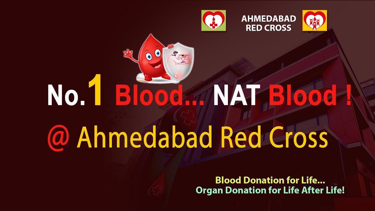 NAT Tested Blood is Number One Blood - Unique Initiative of AHMEDABAD ...