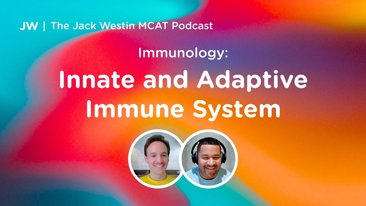 Immunology: Innate and Adaptive Immune System I Jack Westin MCAT ...
