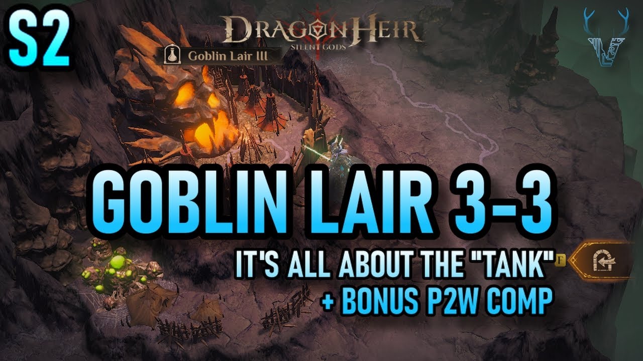 GOBLIN LAIR 3-3, it's all about the "tank" | Dragonheir: Silent Gods ...