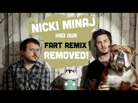Nicki Minaj Had Our Anaconda Fart Remix REMOVED!