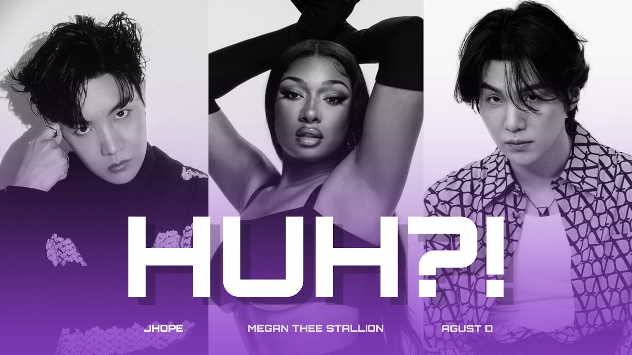 Agust D - 'HUH?!' (feat. J-Hope, Megan Thee Stallion) - YouTube Music