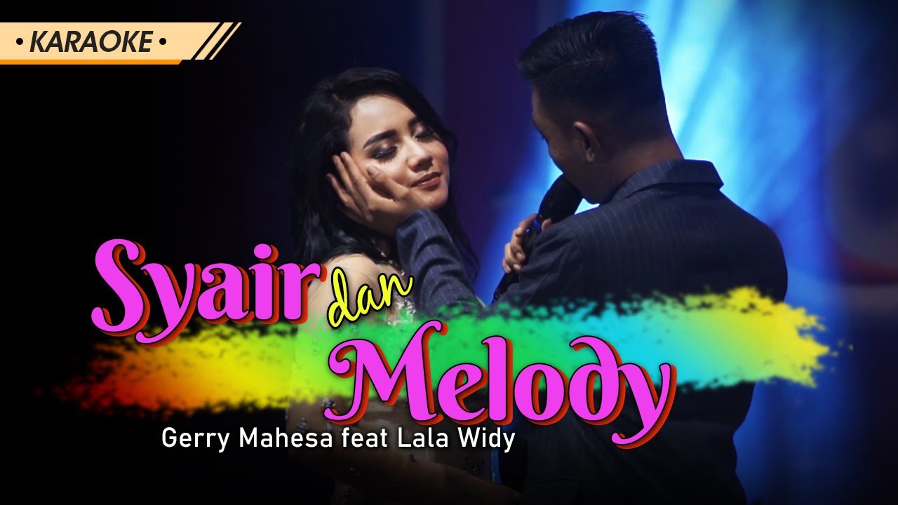 Syair Dan Melody Lala Widy Feat Gerry Mahesa OM.PURNAMA ( Karaoke ) - YouTube