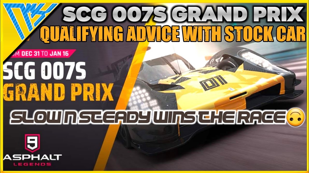 Asphalt 9 | SCG 007S Grand Prix | Practice n Qualifying | Tips for ...
