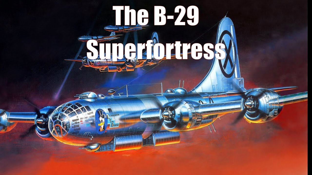 "The Magnificent B-29: The Story of a WWII Icon" - YouTube