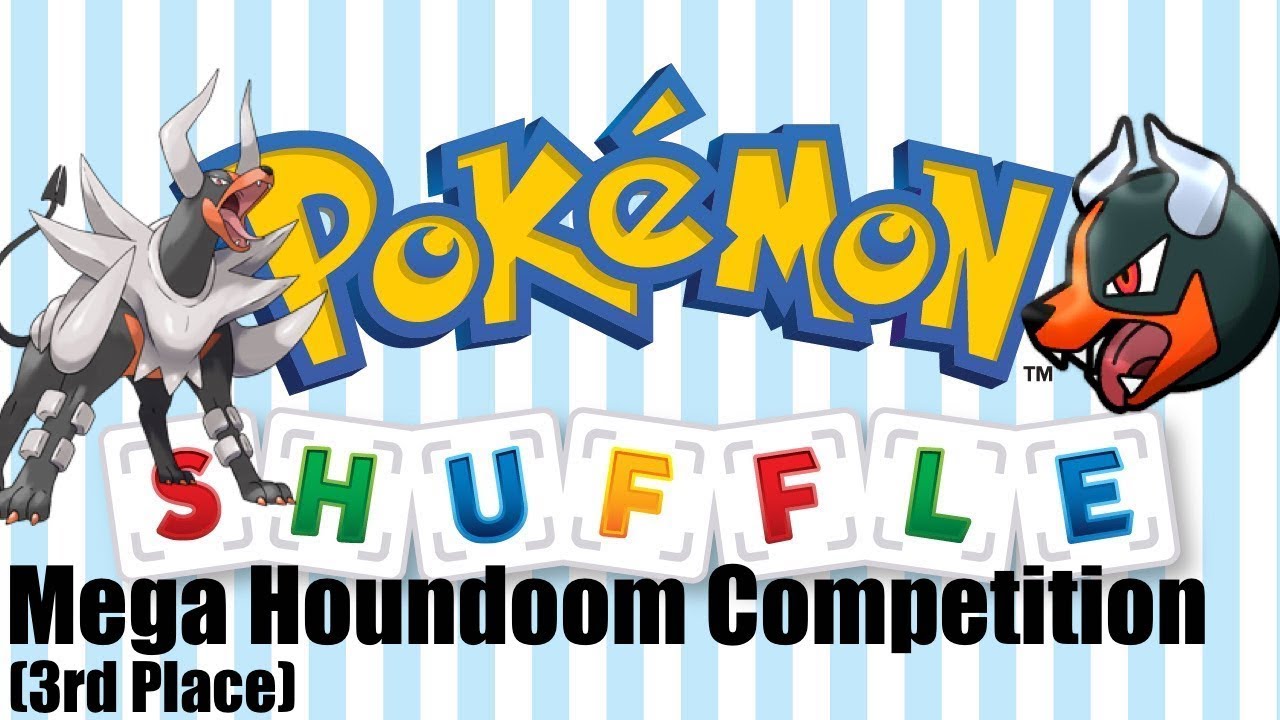 Pokemon Shuffle - Mega Houndoom Competition (3rd Place) - YouTube