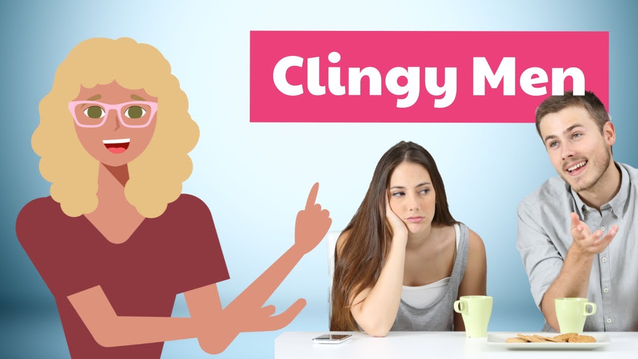 Your Next Move If He’s a CLINGY GUY - YouTube