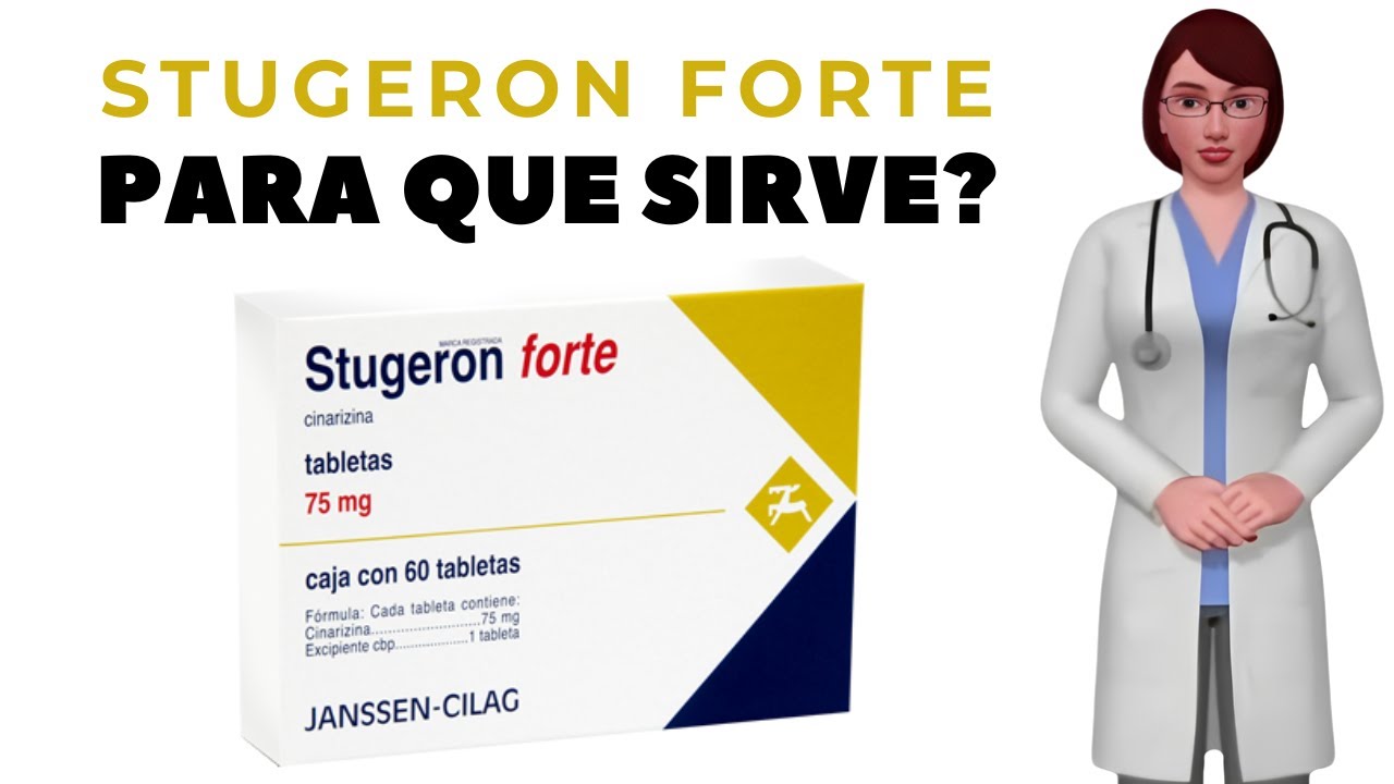 STUGERON FORTE que es y para que sirve stugeron forte 75 mg, como tomar ...
