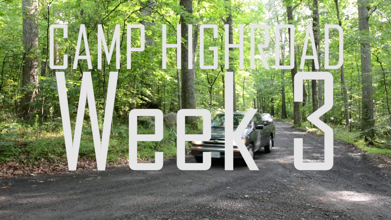 Camp Highroad Summer Camp 2017, Week Three - YouTube