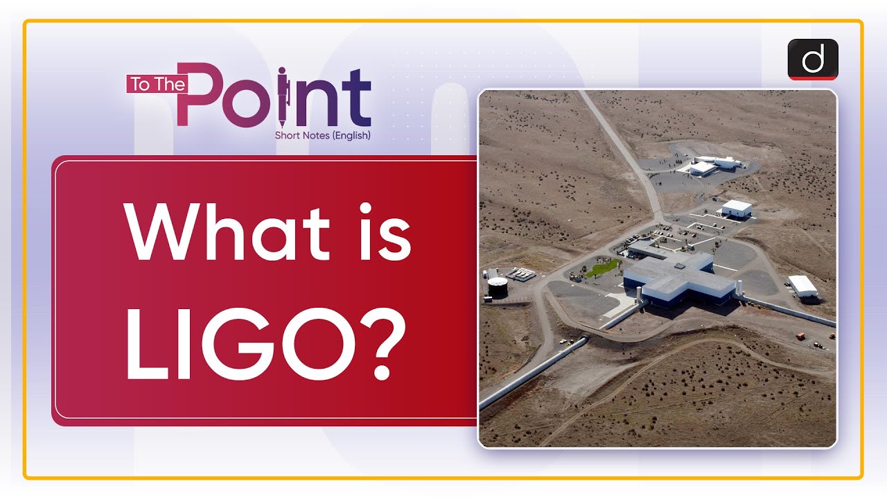 What is LIGO?: LIGO - To The Point | Drishti IAS English - YouTube