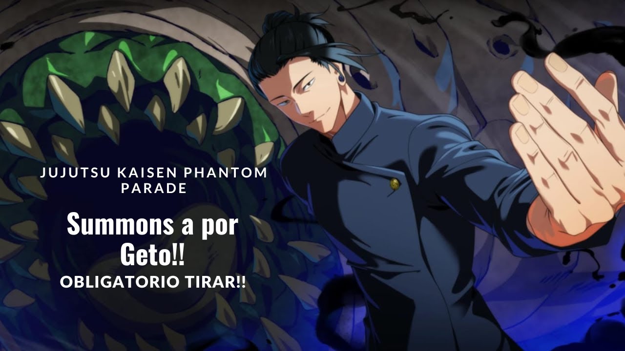 Summons a por Geto!! Mejor que su versión azul? Jujutsu Kaisen Phantom ...