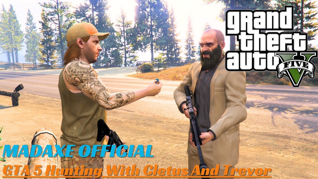 GTA 5 Hunting With Cletus And Trevor : GTA V New Gameplay - YouTube