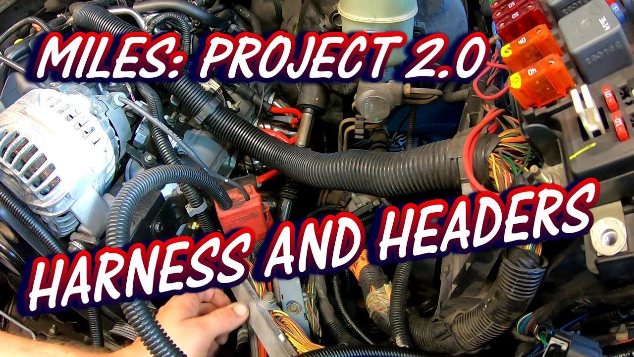 HARNESS AND HEADERS MILES: PROJECT 2.0 - YouTube
