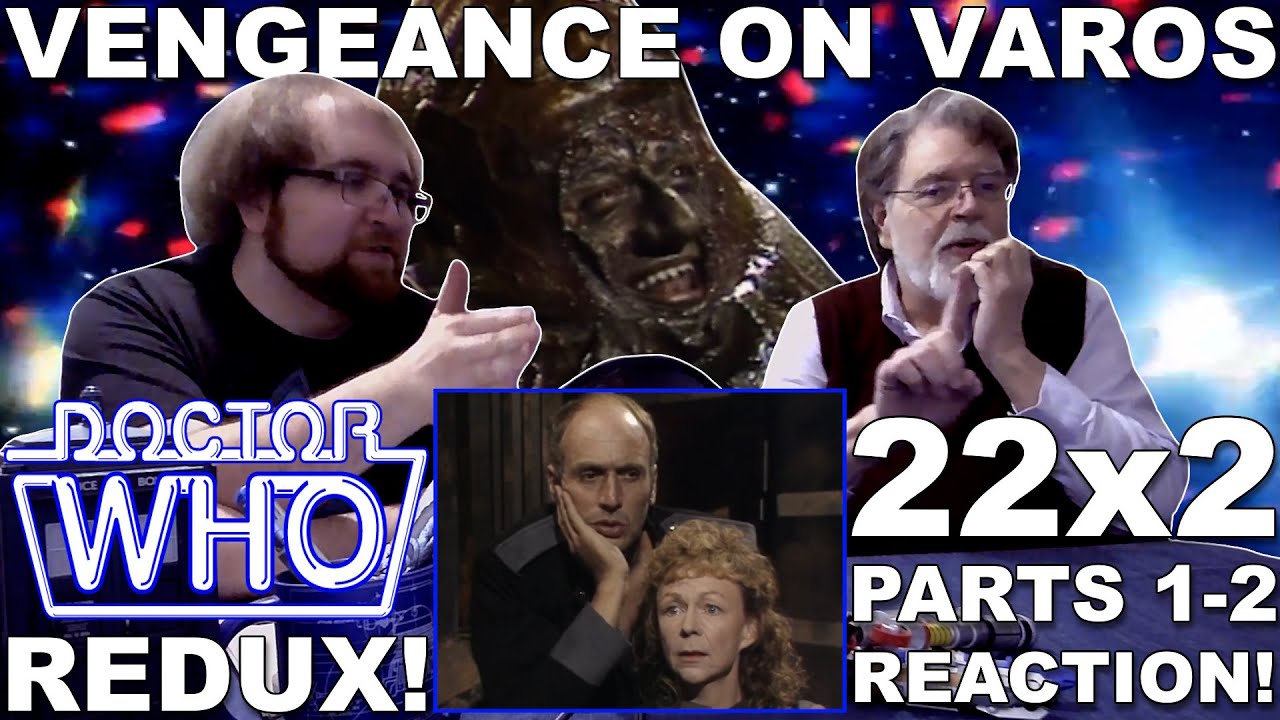 REACTION REDUX! | Doctor Who: Classic 22x2: "Vengeance on Varos" Parts 1-2 - YouTube