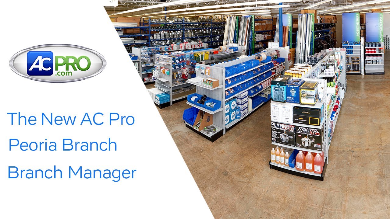 Peoria Branch Manager Introduction- AC Pro - YouTube