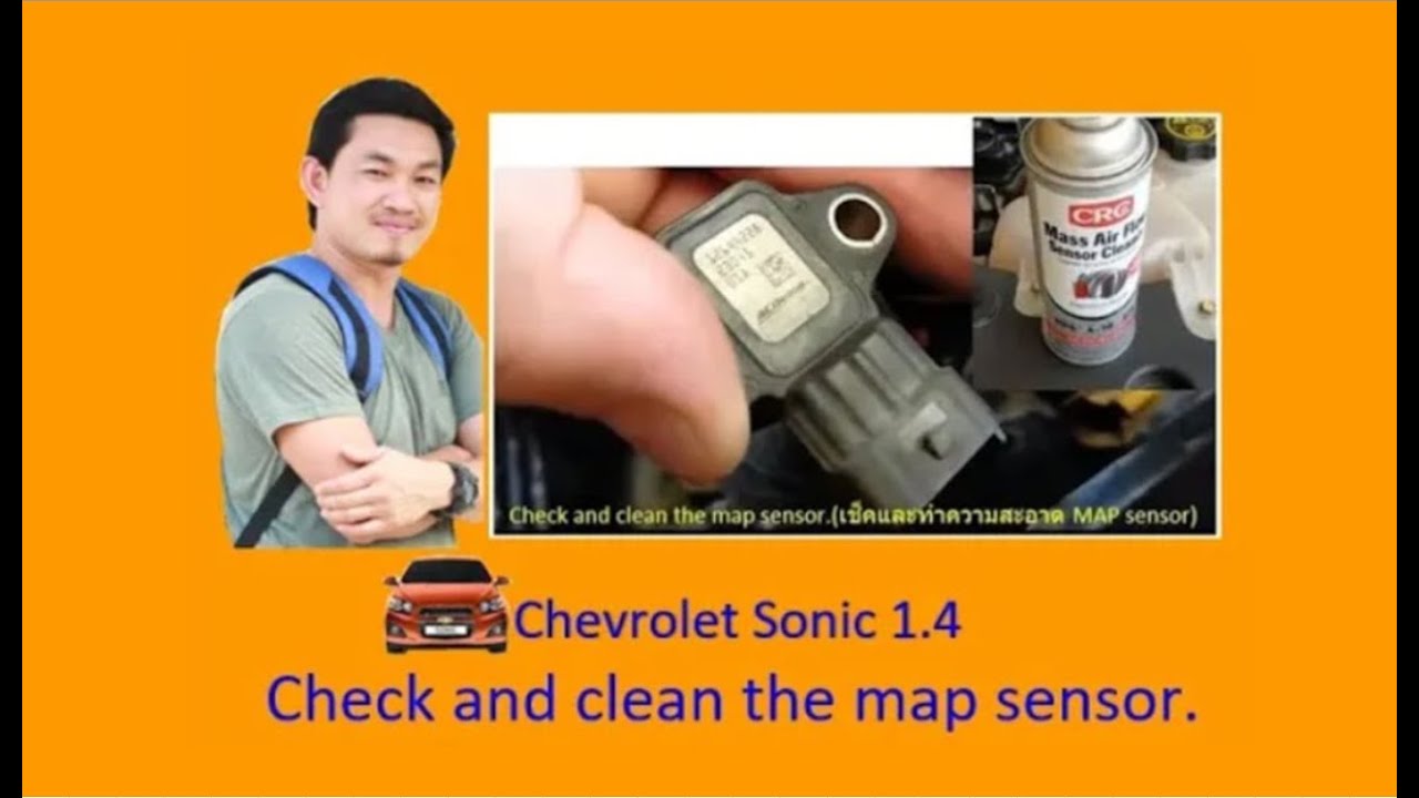 Chevrolet sonic 1.4 Check and clean the map sensor.(เช็คและทำความสะอาด ...