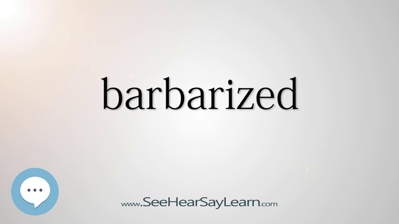 barbarized - YouTube