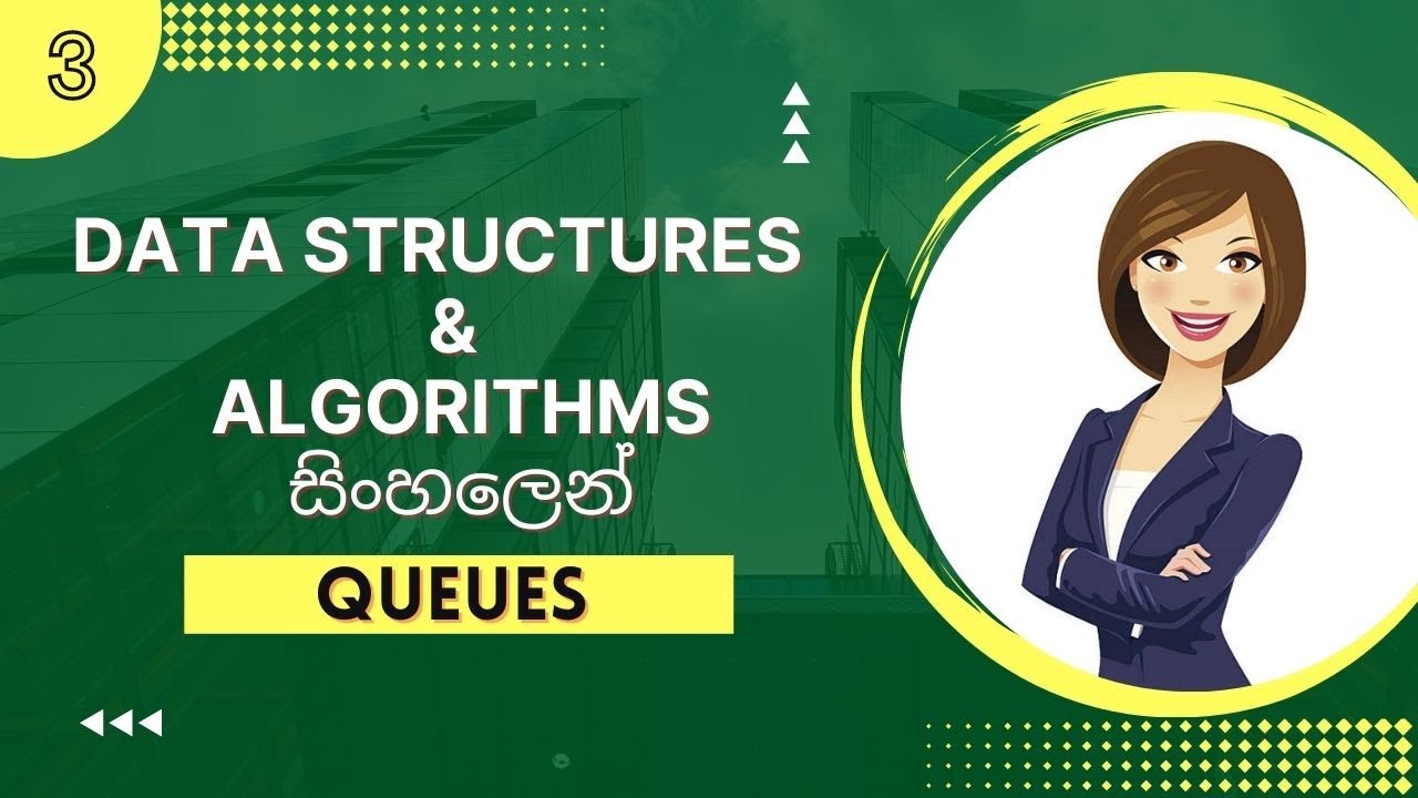 Data Structures & Algorithms in Sinhala - Queues - YouTube