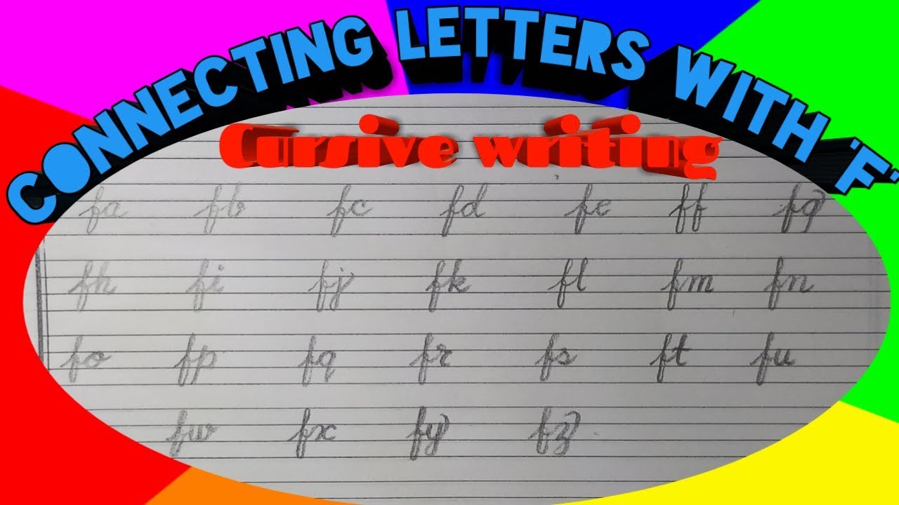 How to connect letters with 'f' and how to join cursive handwriting ...