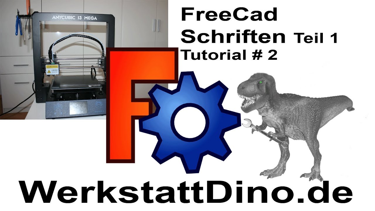 FreeCad Schriften 1 | Tutorial # 2 Anfänger deutsch | Anycubic I3 Mega - YouTube
