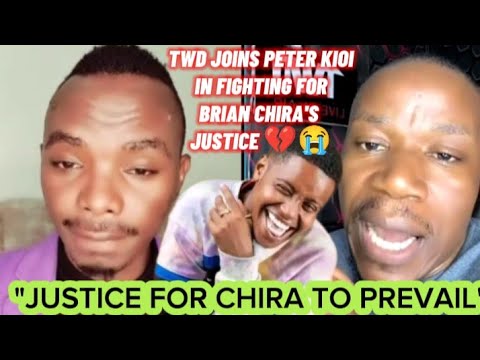 TRUTH WATCHDOG JOINS PETER KIOI IN FIGHTING FOR BRIAN CHIRA'S JUSTICE 💔 ...