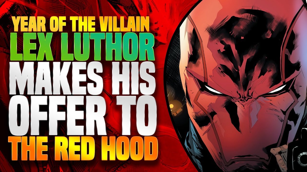 Lex Luthor Makes His Offer To The Red Hood ( Year Of The Villain + The ...