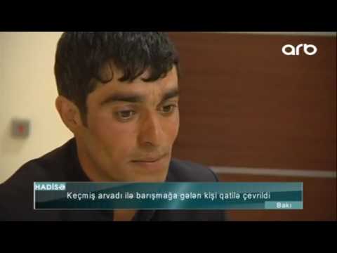 Barışmaq üçün getdi, qatil oldu - ARB TV