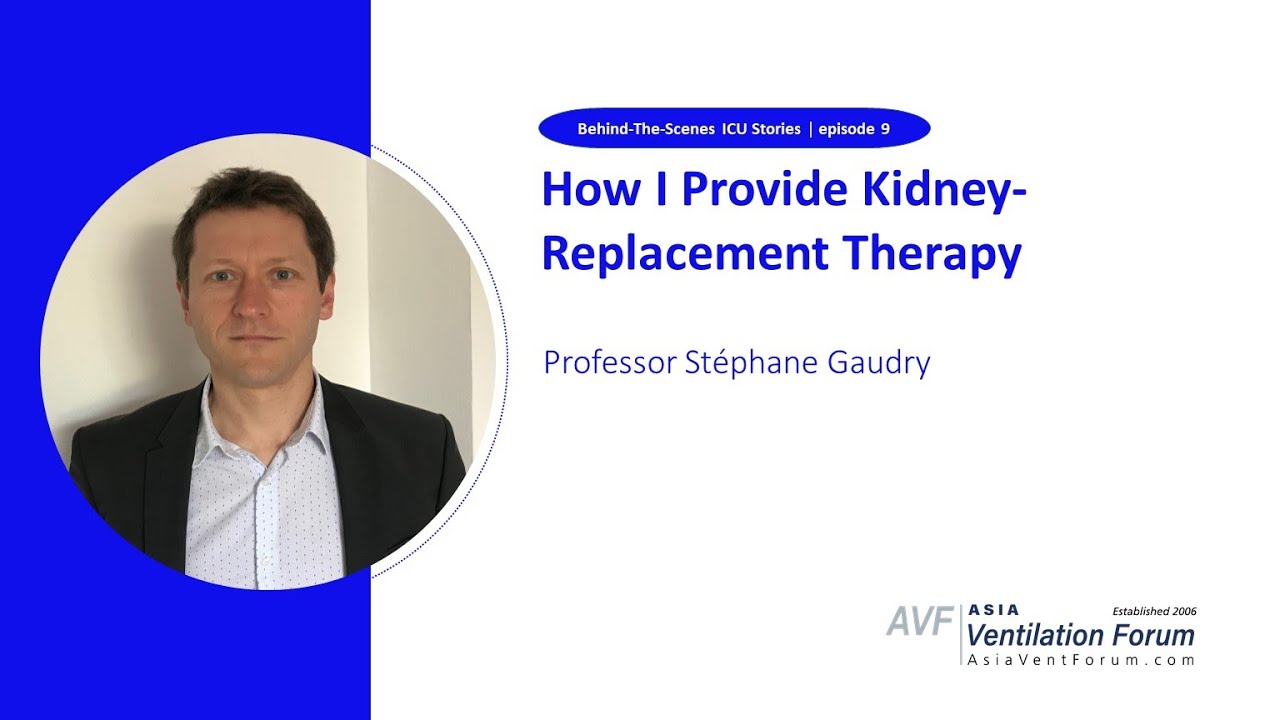 How I provide kidney-replacement therapy – Professor Stephane Gaudry ...