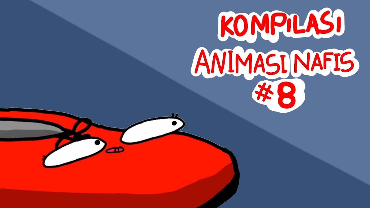KOMPILASI ANIMASI NAFIS #8 - YouTube