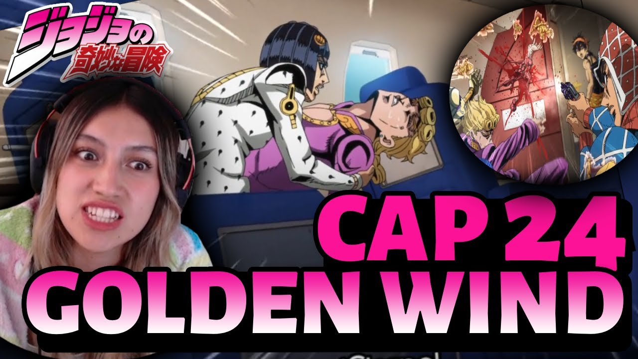 CAP 24 GOLDEN WIND - reaccion por primera vez :) | LoreChwan - YouTube