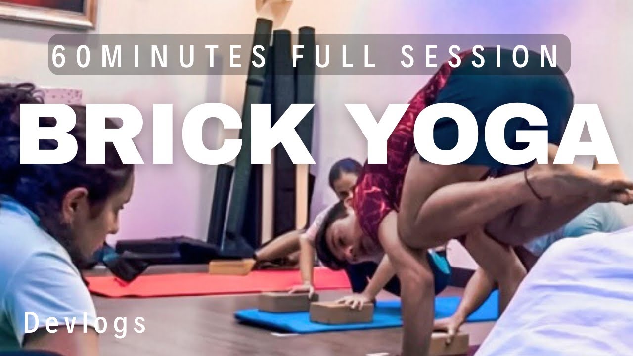 Brick Yoga Sequence For Flexibility | 60 Min Brick Yoga | Core & Shoulder | Block Yoga | Props ...