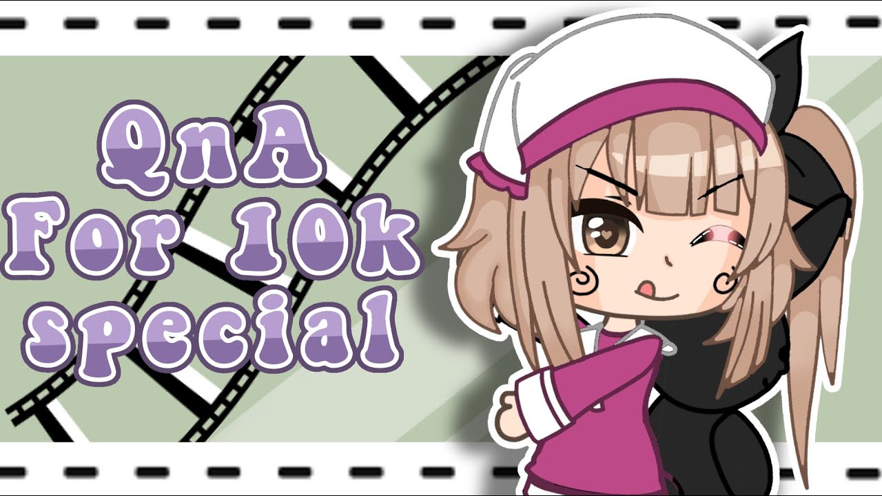 QnA for 10k special !!! 🎉 (no thumbnail yet) - YouTube
