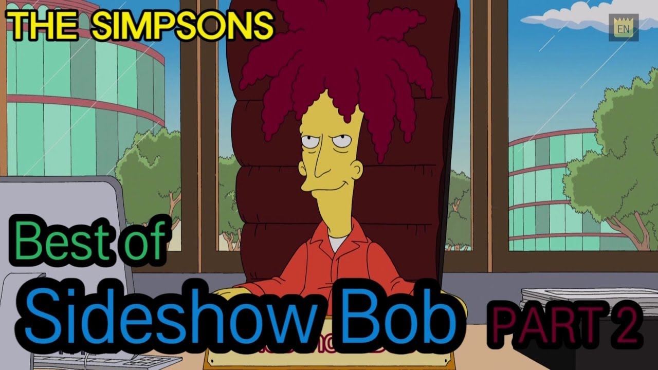 Best of Sideshow Bob - PART 2 - YouTube