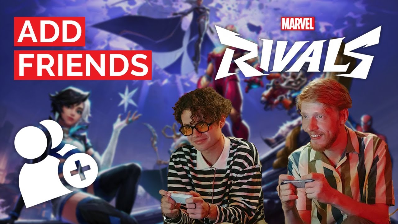 How to add friends in Marvel Rivals? - YouTube