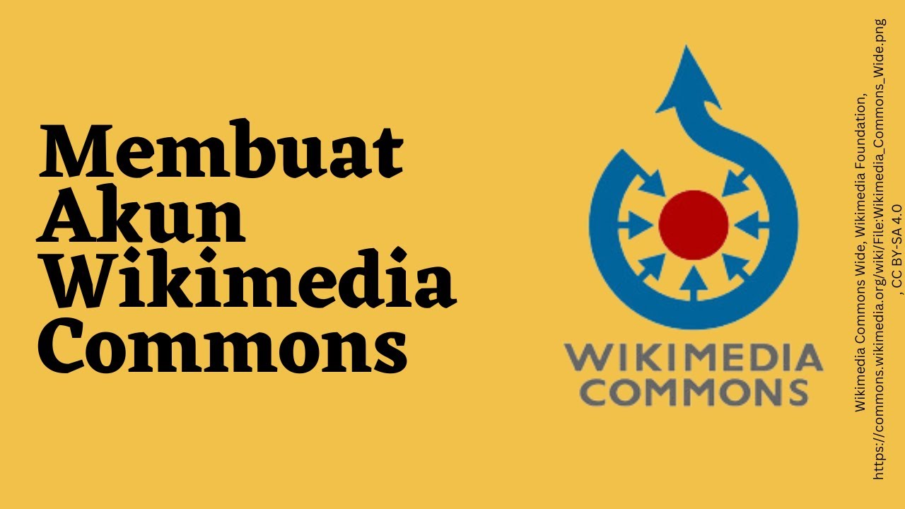 MEMBUAT AKUN WIKIMEDIA COMMONS - YouTube