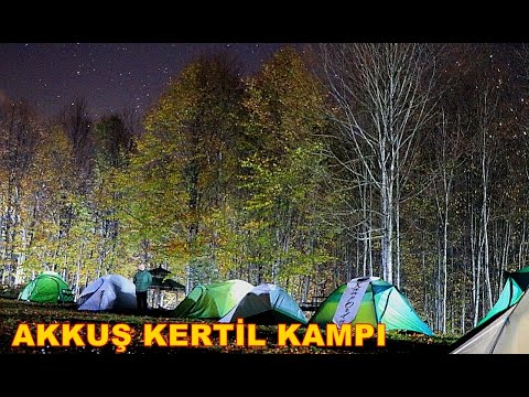 AKKUŞ KERTİL KAMPI