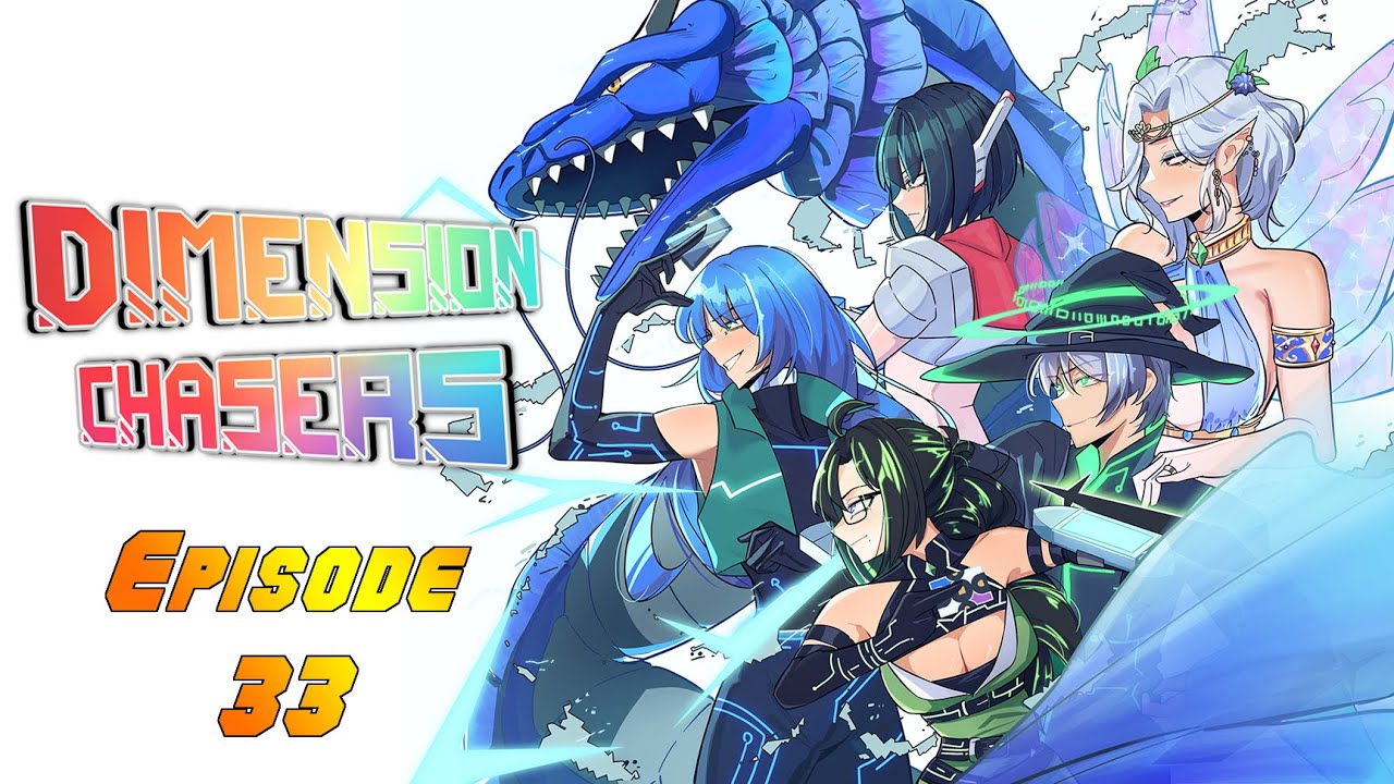 【Dimension Chasers】Episode 33 "Return to the Front(ier)" - YouTube