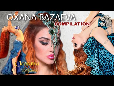 Oxana Bazaeva Bellydance - Compilation