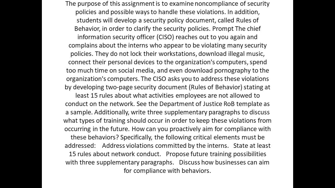 Develop A Security Policy Document Called Rules Of Behavior In Order To Develop A Security Policy Document Called Rules Of Behavior In Order To