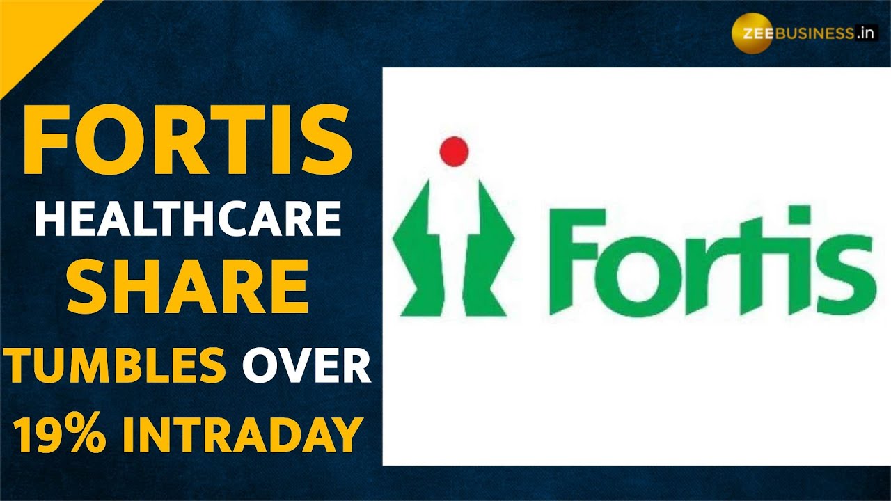 Fortis Healthcare shares tank 19% intraday--Check What Leads to this ...
