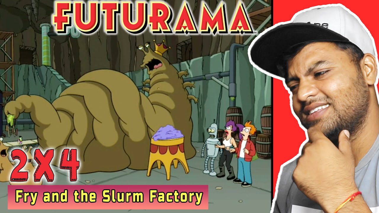 Futurama | S2E04" Fry and the Slurm Factory" | REACTION - YouTube