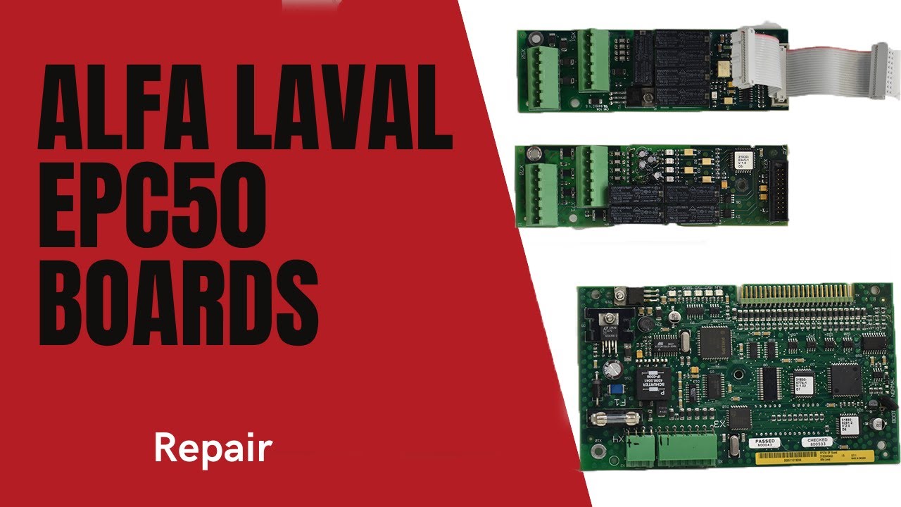 Alfa Laval EPC 50 Boards (3) Repair - YouTube