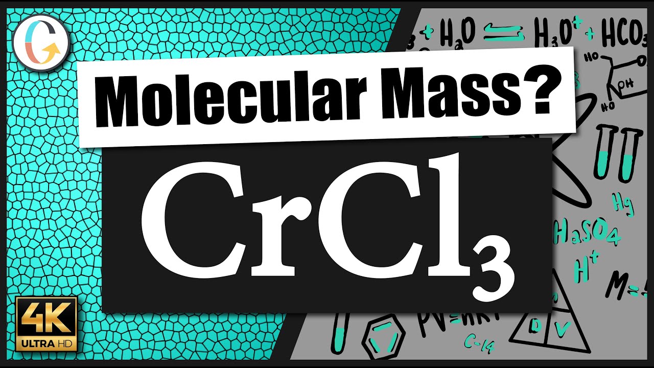How to find the molecular mass of CrCl3 (Chromium (III) Chloride) - YouTube