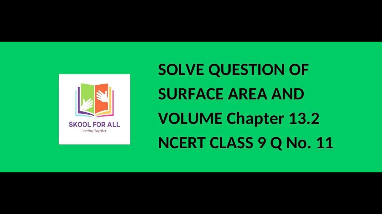 Ncert Math Grade 9 Chapter 13 2 Q No 11 In English YouTube ncert-math-grade-9-chapter-13-2-q-no-11-in-english-youtube