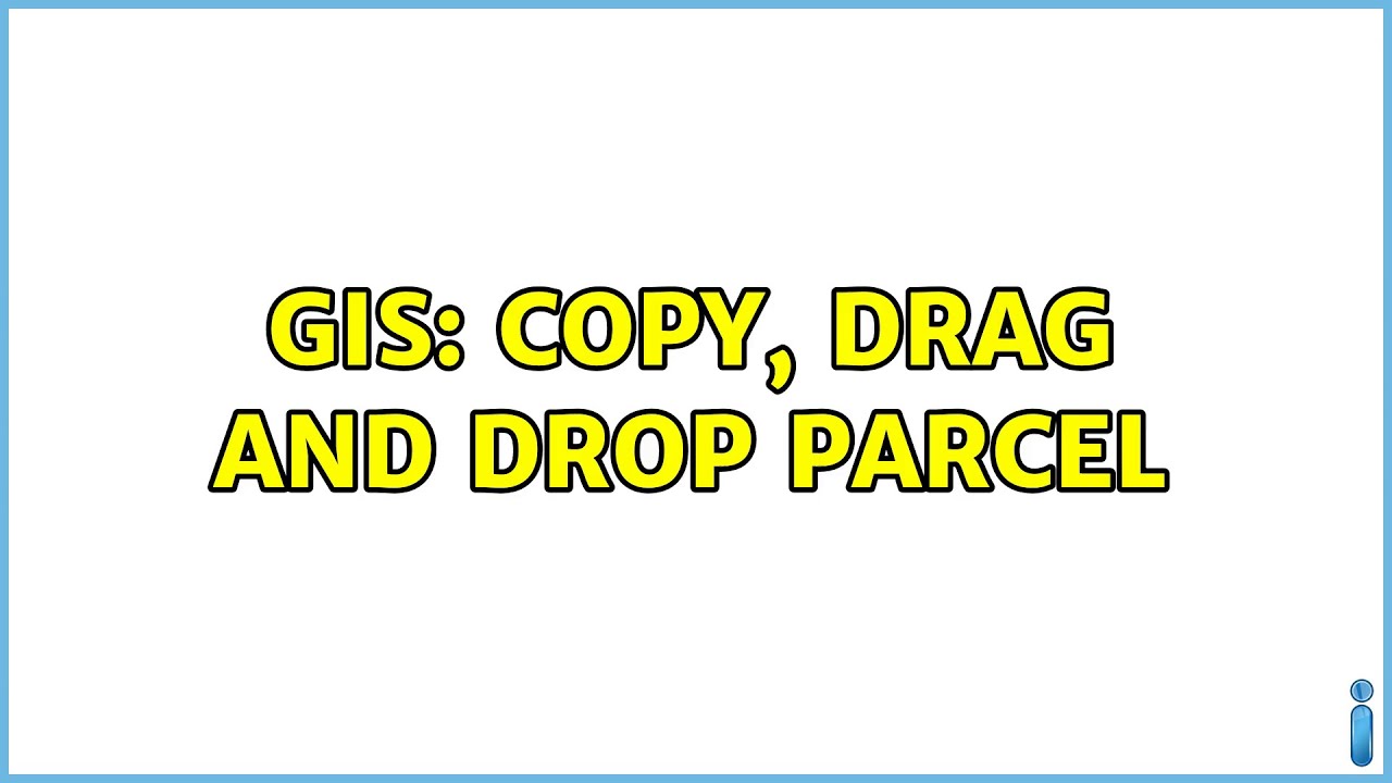 GIS: Copy, Drag and Drop parcel - YouTube
