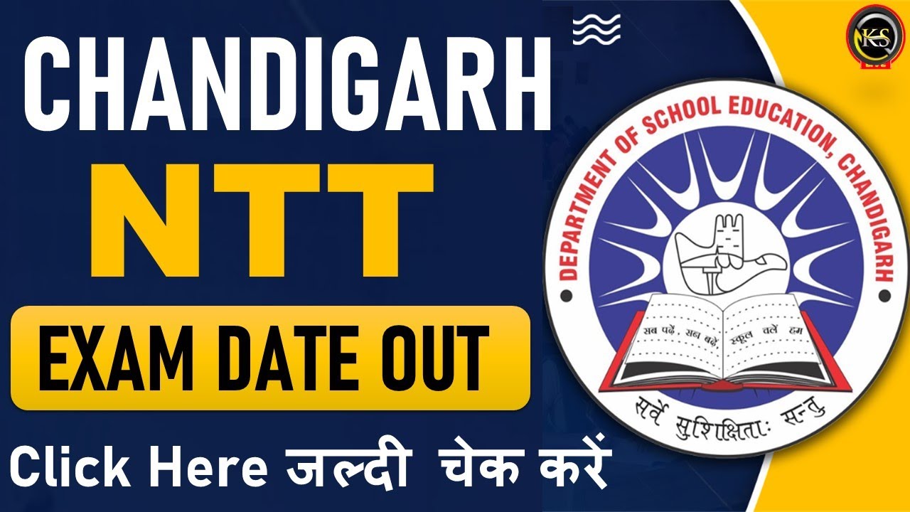 Chandigarh NTT Exam Date | NTT 100 Post | CHD NTT Exam Date 2024 | NTT Exam Update - YouTube